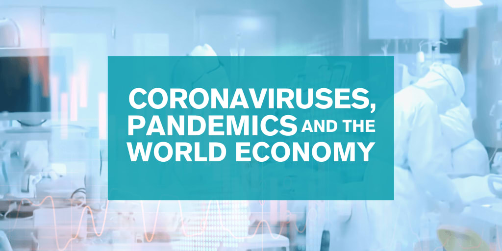 Coronaviruses, Pandemics and the World Economy | Avantis Investors