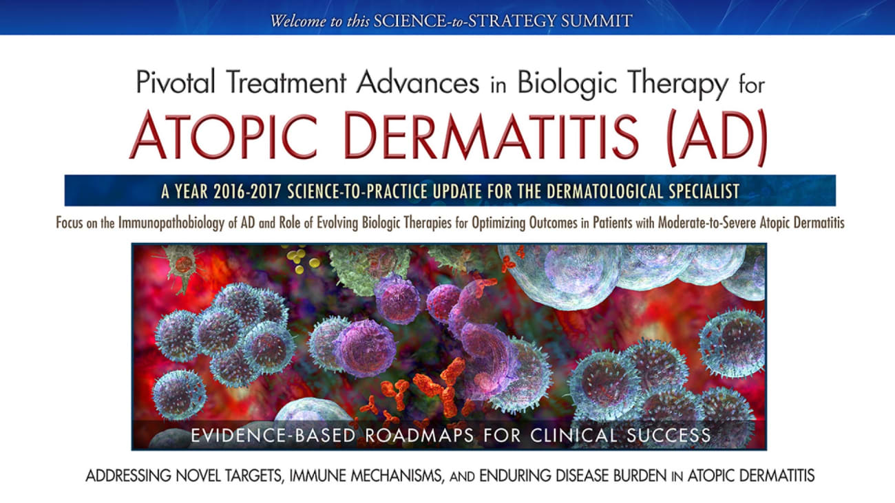 Pivotal Treatment Advances in Biologic Therapy for Atopic Dermatitis ...