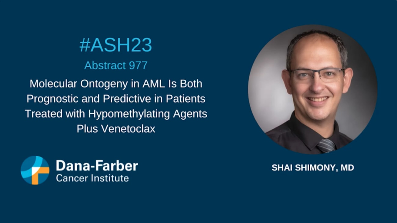 Shai Shimony, MD, Molecular Ontogeny in AML - Dana-Farber