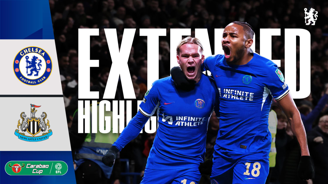 Extended: Chelsea 1-1 Newcastle (4-2 on pens) | Video | Official Site | Chelsea Football Club
