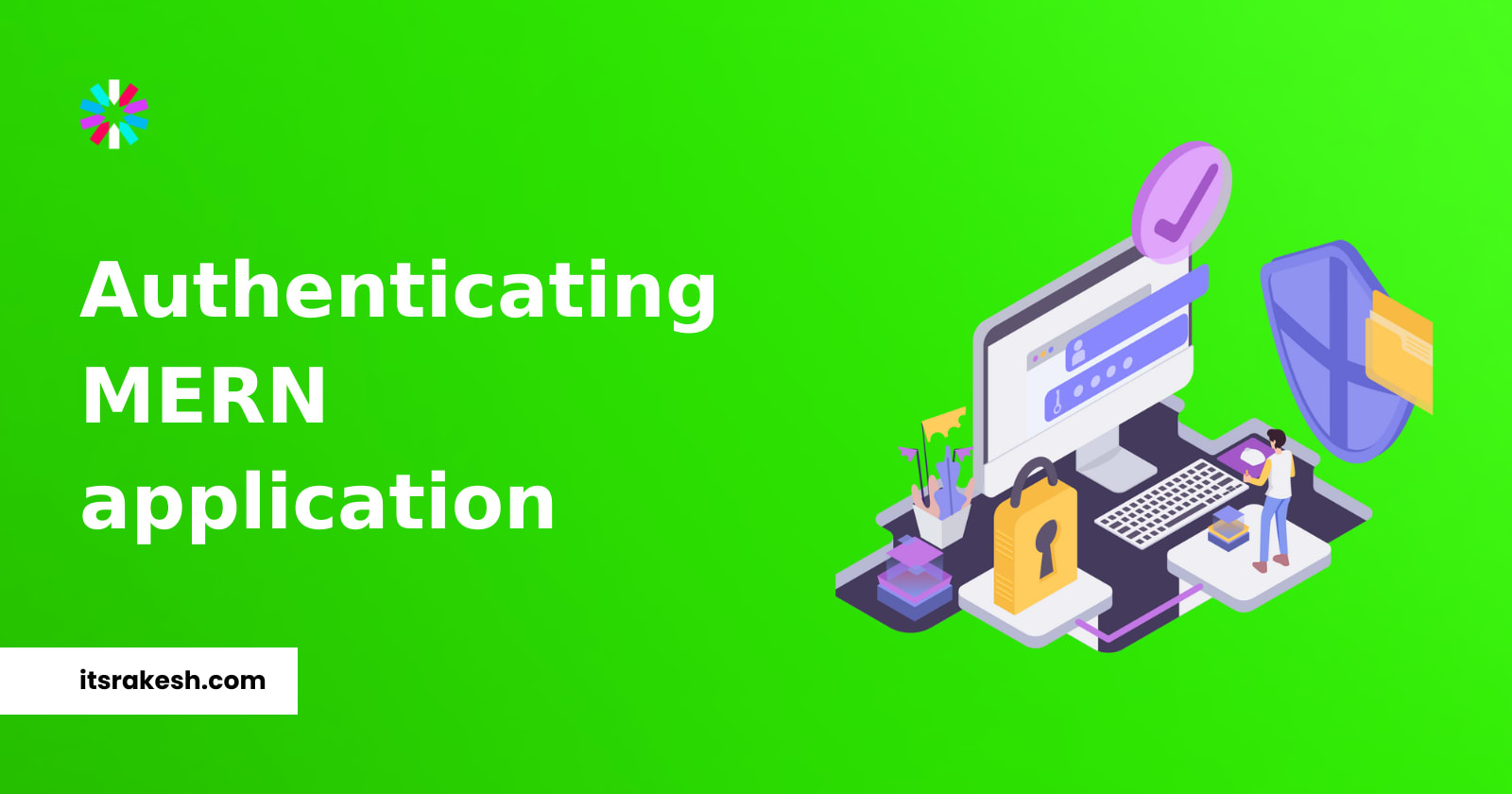 Adding Authentication to full stack MERN web application | itsrakesh ... Adding Authentication to full stack MERN web application | itsrakesh ...