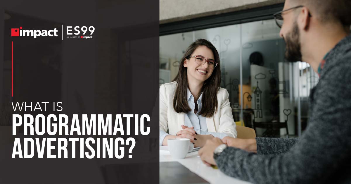 What Is Programmatic Advertising