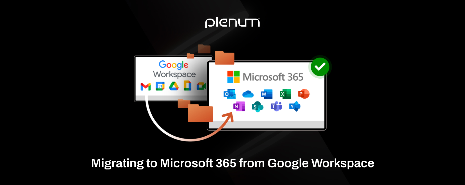 Migrating to Microsoft 365 from Google Workspace