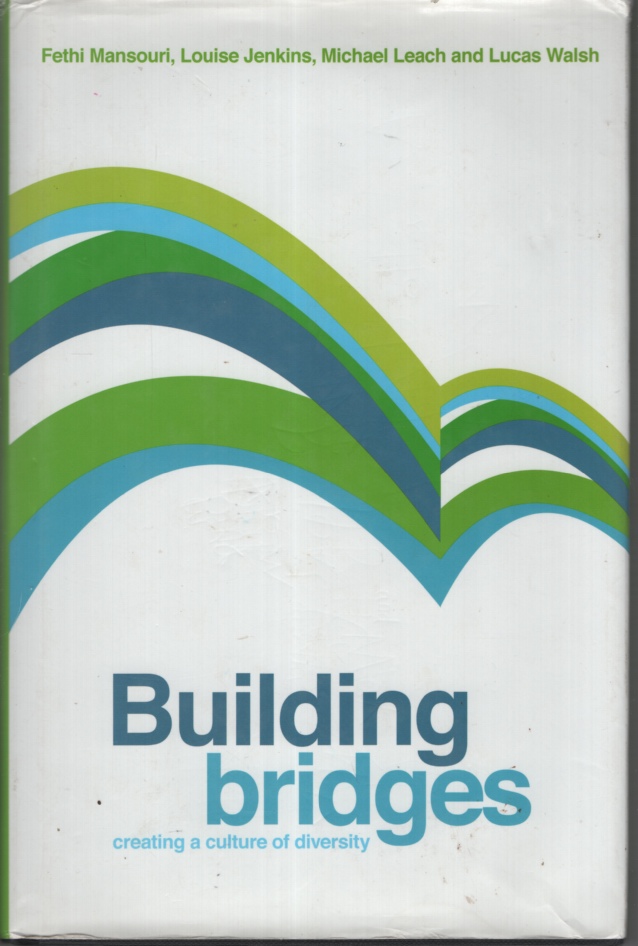 BUILDING BRIDGES : CREATING A CULTURE OF DIVERSITY Institute for Citizenship and Globalisation ...