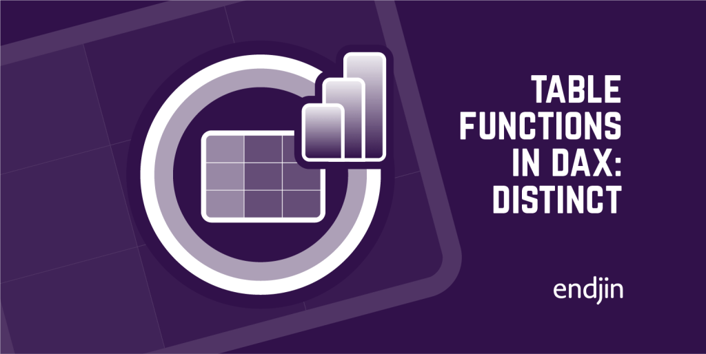 Table Functions In DAX DISTINCT Endjin Azure Data Analytics
