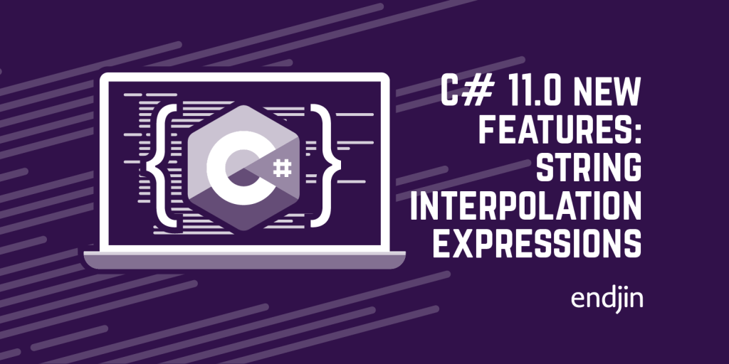 C 11 0 New Features Newlines In String Interpolation Expressions