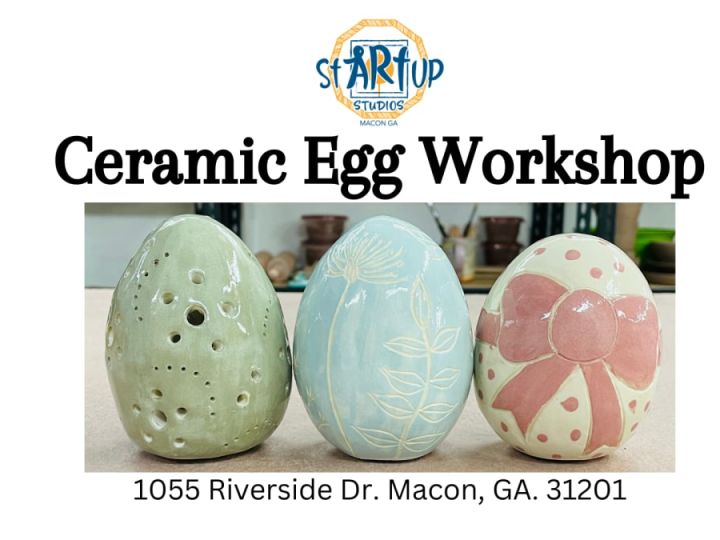 Ceramic Egg Workshop