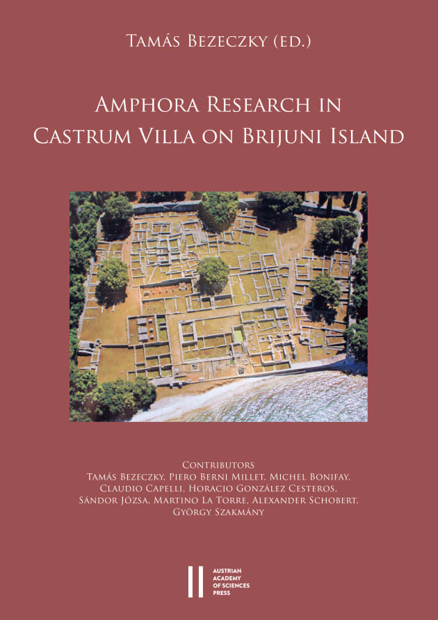Amphora Research in Castrum Villa on Brijuni Island | 978-3-7001-7972-6 | Verlag der ÖAW