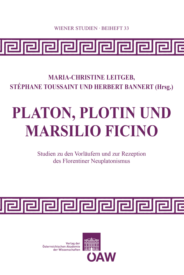 Platon, Plotin und Marsilio Ficino. Studien zu den Vorläufern und zur Rezeption des Florentiner ...