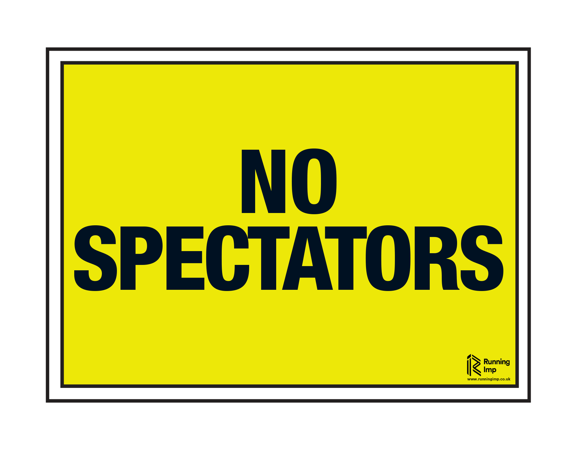 ‘No Spectators’ Event Sign | Running Imp - Running Imp