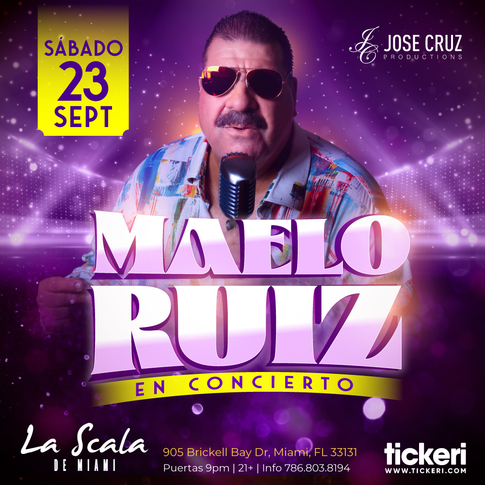 MAELO RUIZ EN MIAMI Tickets | Boletos - La Scala de Miami, Miami | 2023-09-23 - Tickeri.com