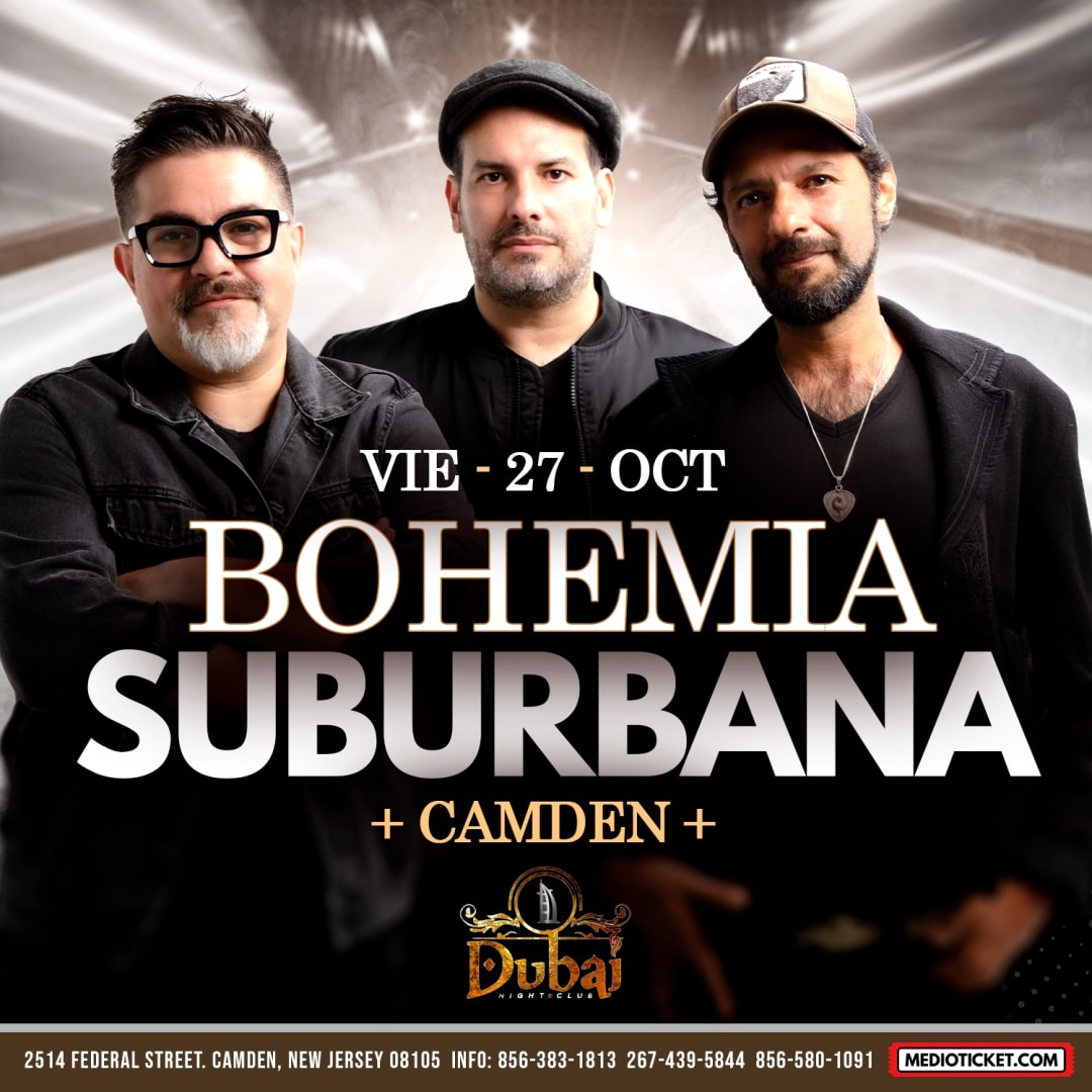 BOHEMIA SUBURBANA EN CONCIERTO ! Tickets | Boletos - Dubai Night Club, Camden | 2023-10-27 ...