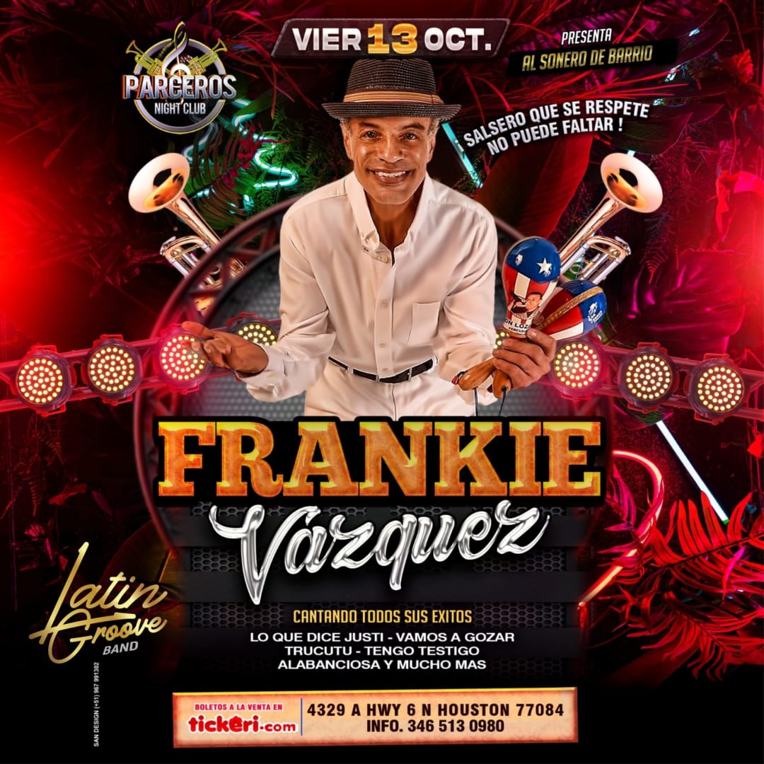 Frankie Vázquez El Sonero del Barrio Tickets | Boletos - Parceros Night Club - Discoteca ...