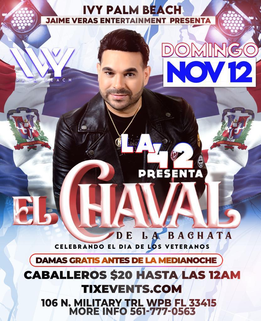 EL CHAVAL DE LA BACHATA EN CONCIERTO ! Tickets Boletos at IVY Palm Beach | West Palm Beach ...