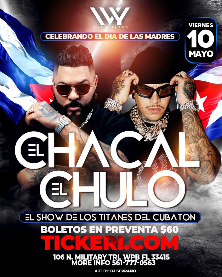 EL CHACAL , EL CHULO EN CONCIERTO ! Tickets | Boletos - IVY Palm Beach, West Palm Beach | 2024 ...