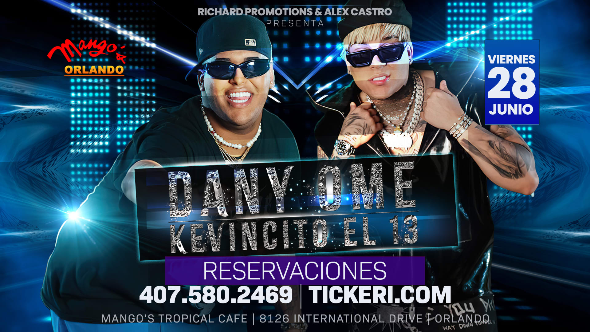 DANY OME Y KEVINCITO EL 13 EN VIVO ! Tickets | Boletos - Mango's Tropical Cafe-Orlando, Orlando ...