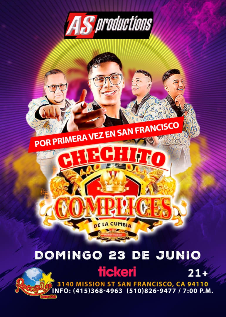 CHECHITO Y LOS CÓMPLICES DE LA CUMBIA Tickets | Boletos - Roccapulco, San Francisco | 2024-06-23 ...