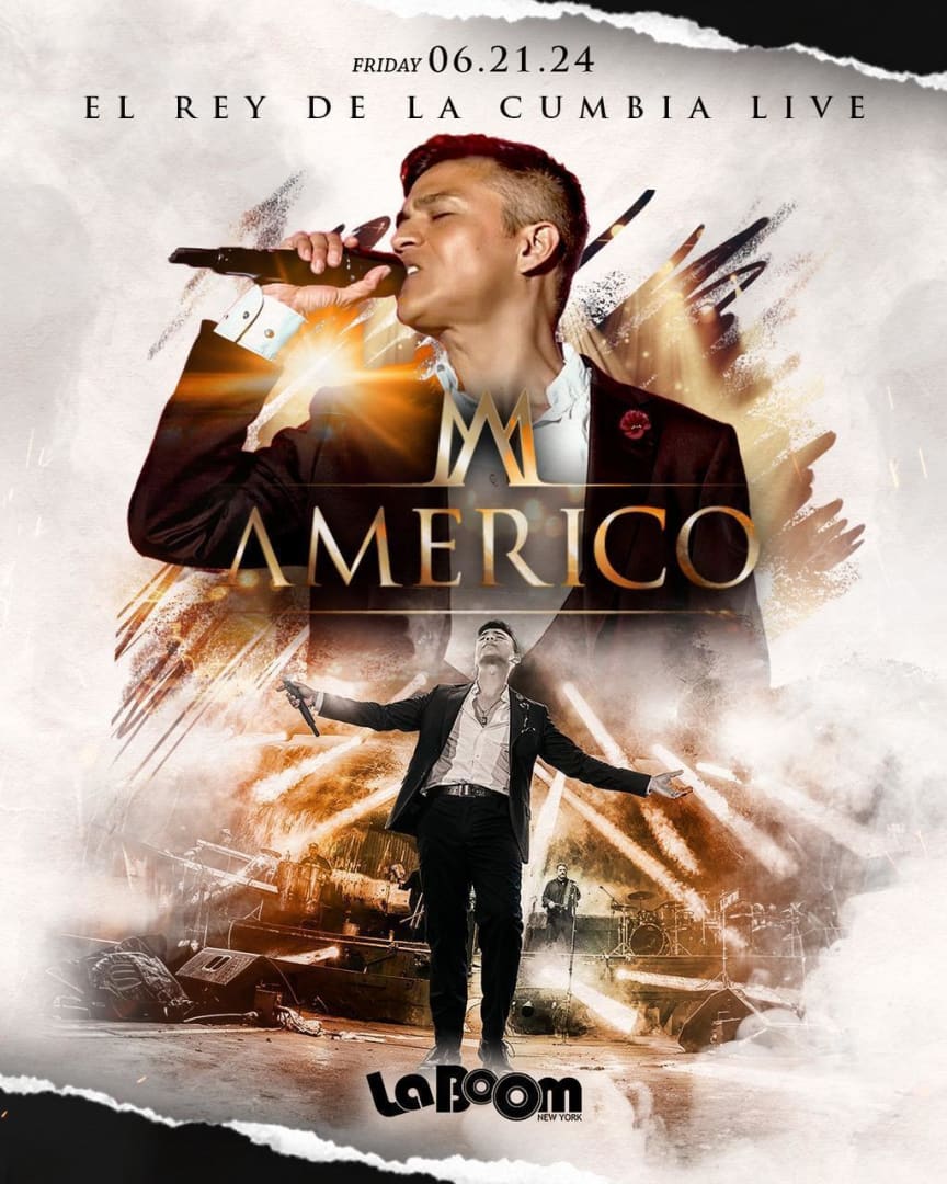 AMERICO EL REY DE LA CUMBIA ! Tickets Boletos at La Boom | Queens, New ... AMERICO EL REY DE LA CUMBIA ! Tickets Boletos at La Boom | Queens, New ...