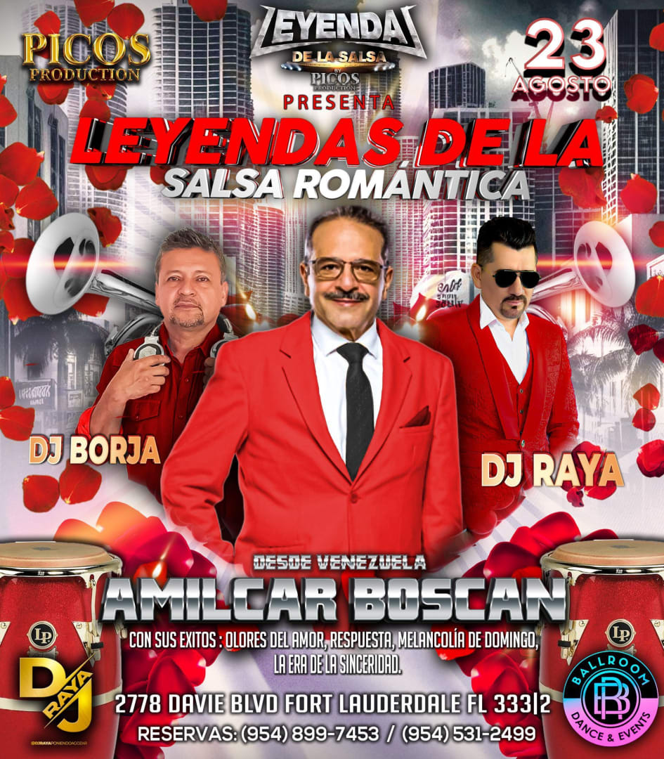 LEYENDA DE LA SALSA ROMANTICA CON AMILCAR BOSCAN ! Tickets | Boletos - EL BALLROOM, Fort ...