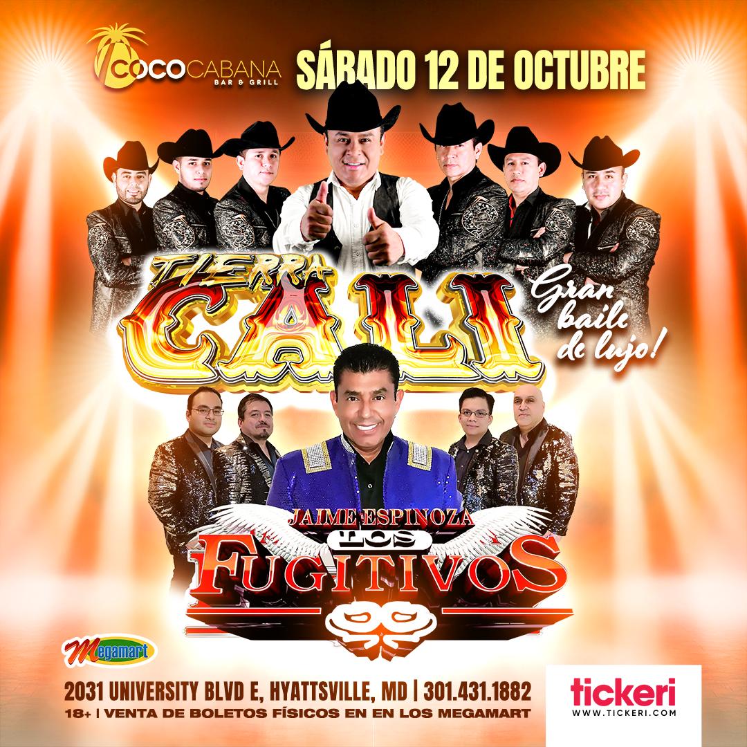 TIERRA CALI Y LOS FUGITIVOS EN CONCIERTO!!! Tickets | Boletos - Coco Cabana, Adelphi | 2024-10 ...
