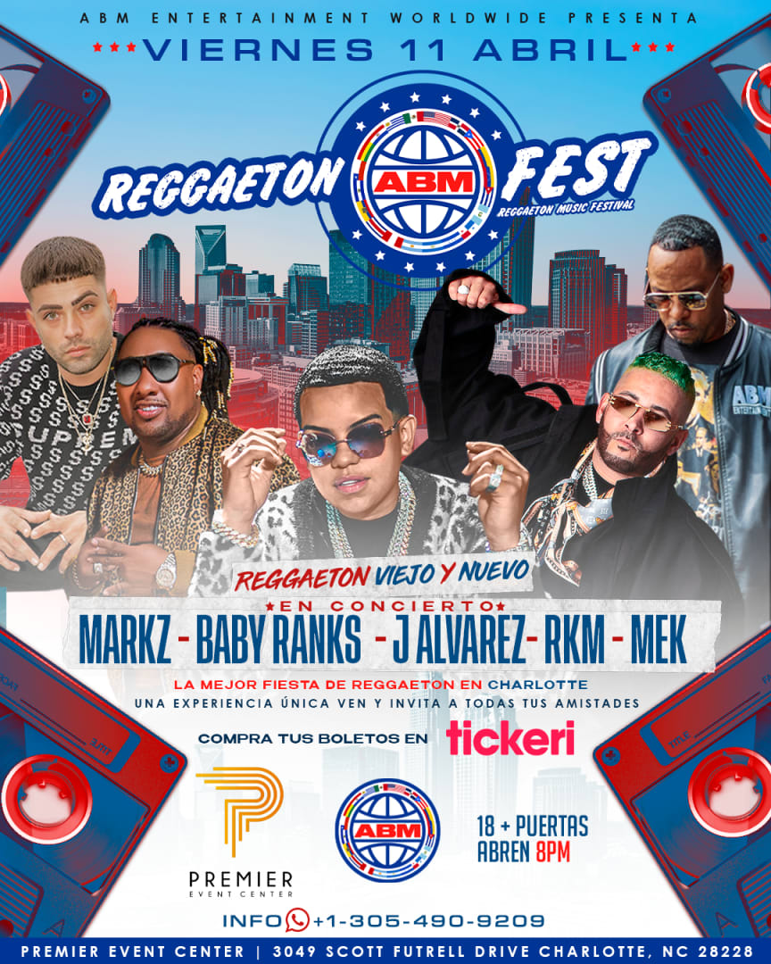 REGGAETON FEST - J ALVAREZ - RKM - BABY RANKS - MARKZ - MEK - CHARLOTTE, NC - PREMIER EVENT ...