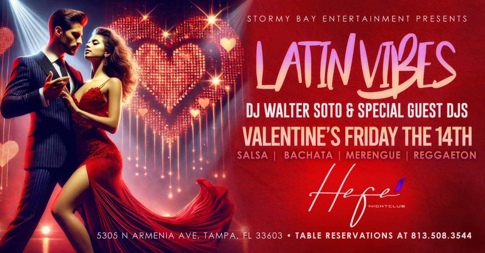 VALENTINE'S DAY at Latin Vibes Fridays "Noche Latina" Tickets | Boletos ...