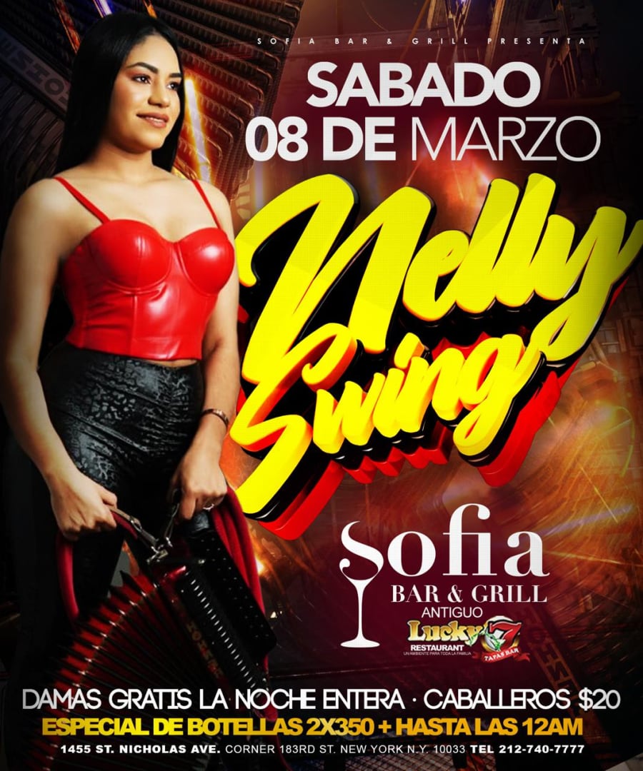 NELLY SWING DAMAS GRATIS TODA LA NOCHE Tickets | Boletos - Sofia Bar & Grill , New York | 2025 ...