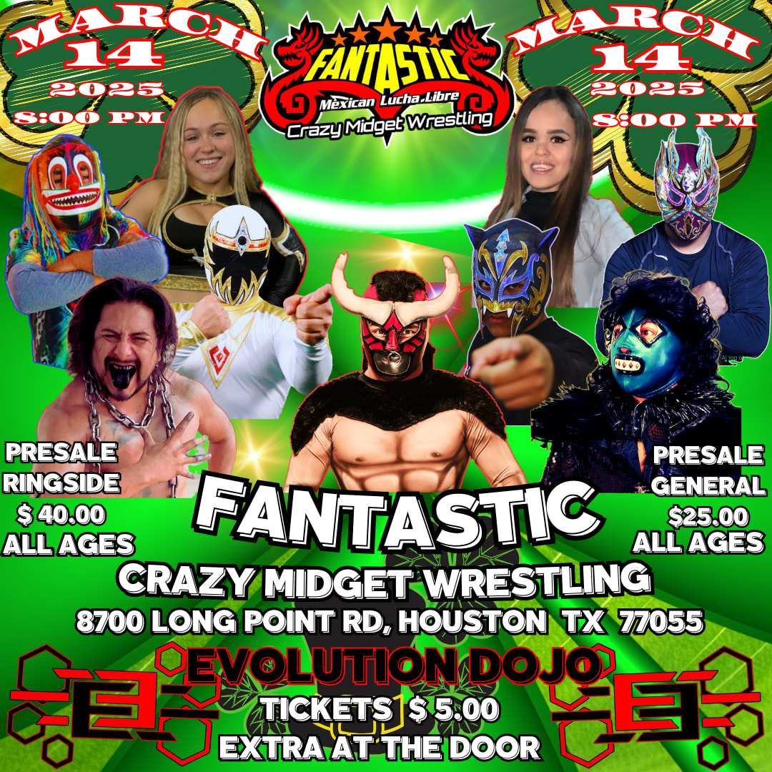 CRAZY MIDGET WRESTLING IN HOUSTON TX Tickets | Boletos - Evolution dojo LLC, Houston | 2025-03 ...