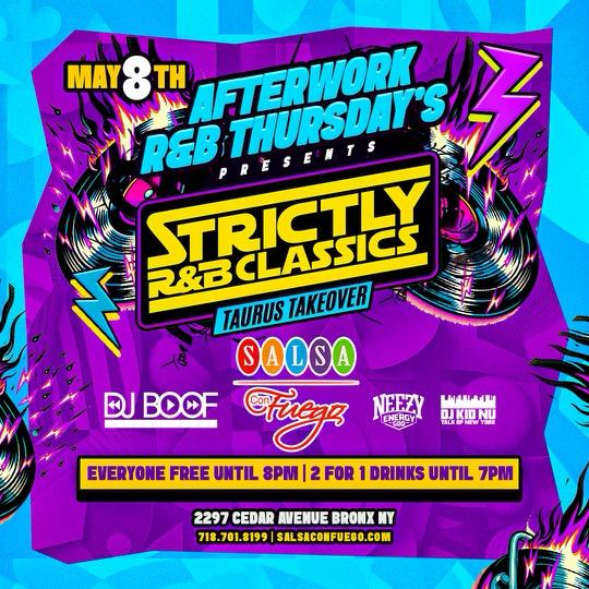 THE R&B AFTERWORK CELEBRATION | STRICTLY R&B CLASSICS Tickets | Boletos - Salsa Con Fuego, Bronx ...
