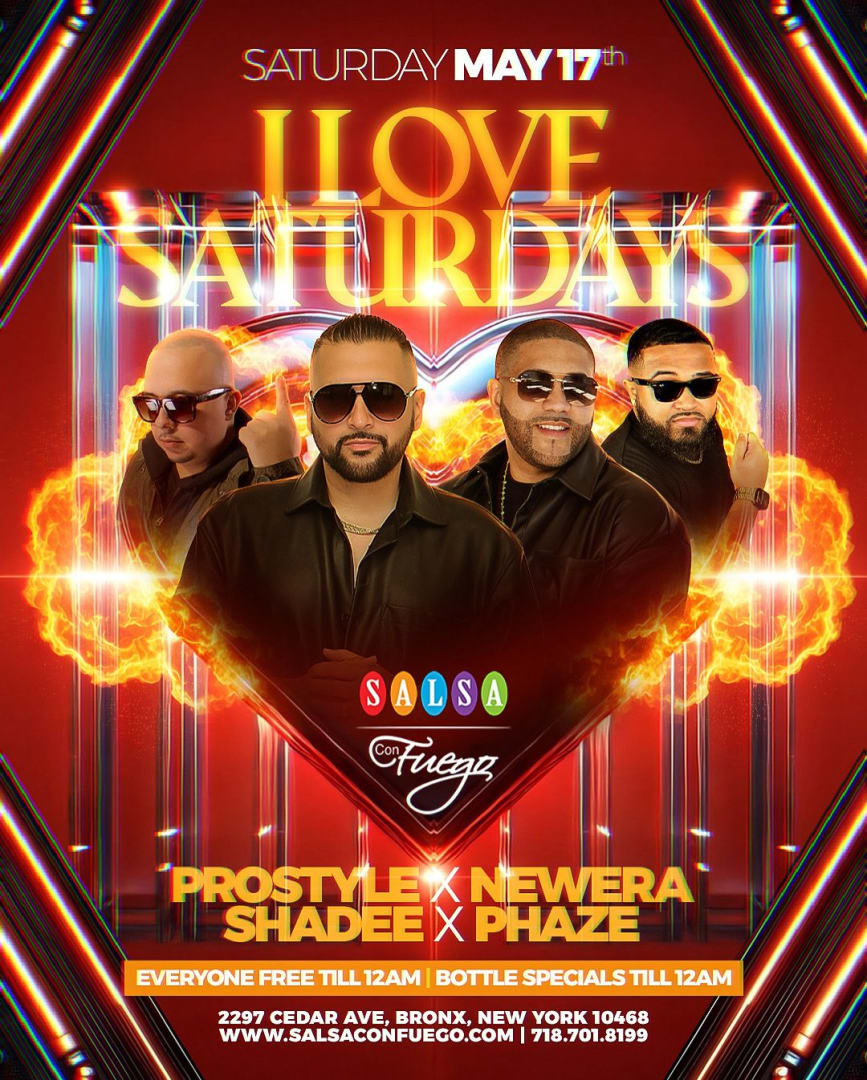I LOVE SATURDAYS | MAY 17 Tickets | Boletos - Salsa Con Fuego, Bronx ...