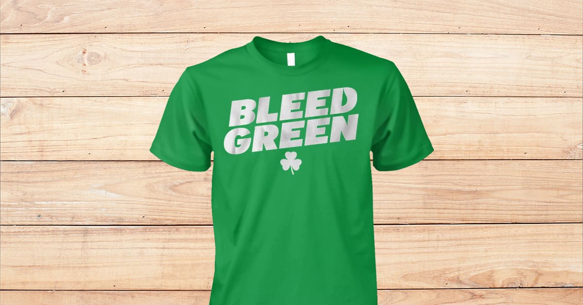 Boston Basketball Bleed Green Shirt - Viralstyle