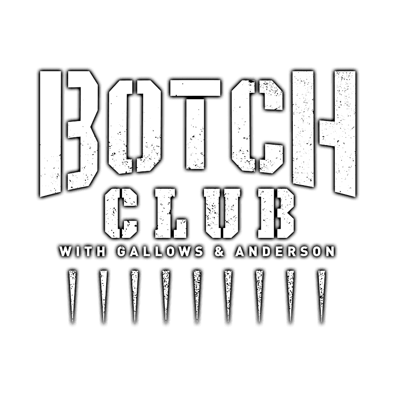 Watch Botch Club with Gallows and Anderson Matches, Highlights Online ...