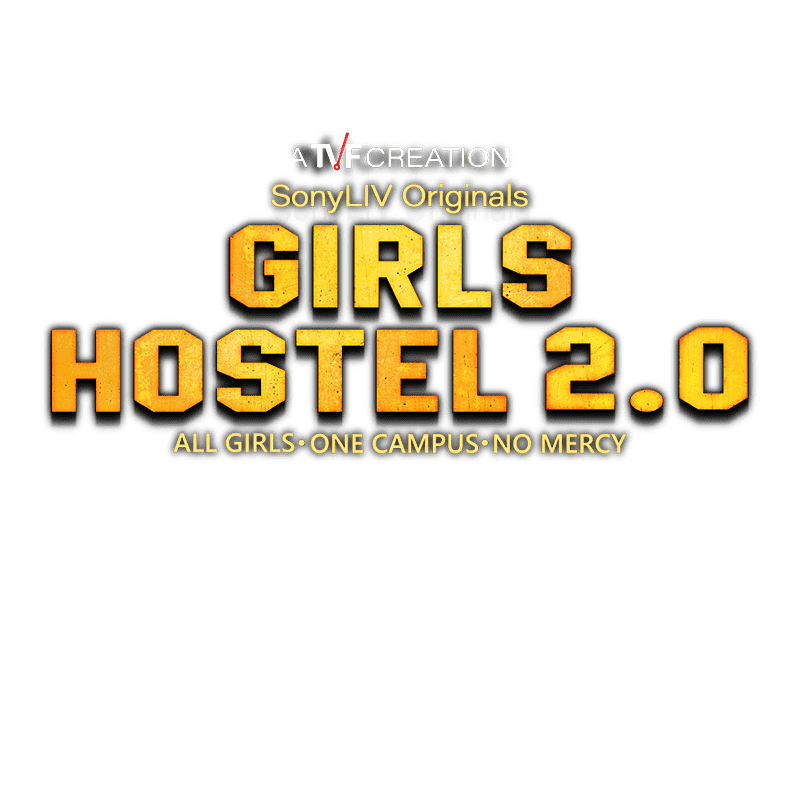 Watch Girls Hostel Web Series Online - All Episodes in Full HD only on SonyLIV