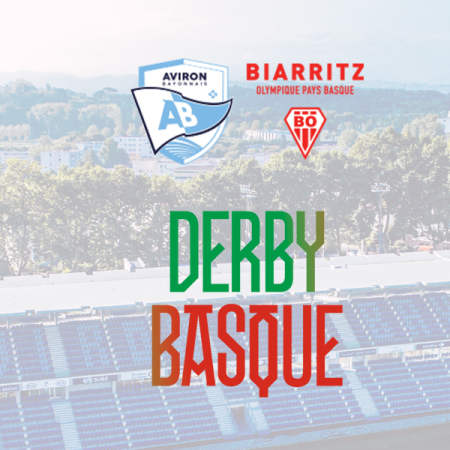Actualités - Le derby basque - Aviron Bayonnais / Biarritz Olympique