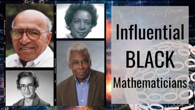 Influential Black Mathematicians | Academic Influence