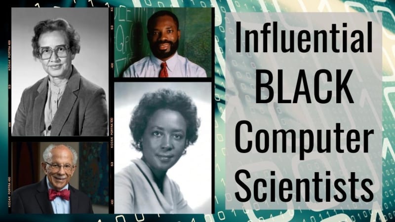Influential Black Computer Scientists | Academic Influence
