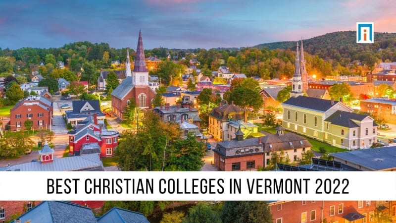 Best Christian Colleges in Vermont 2022 | Academic Influence