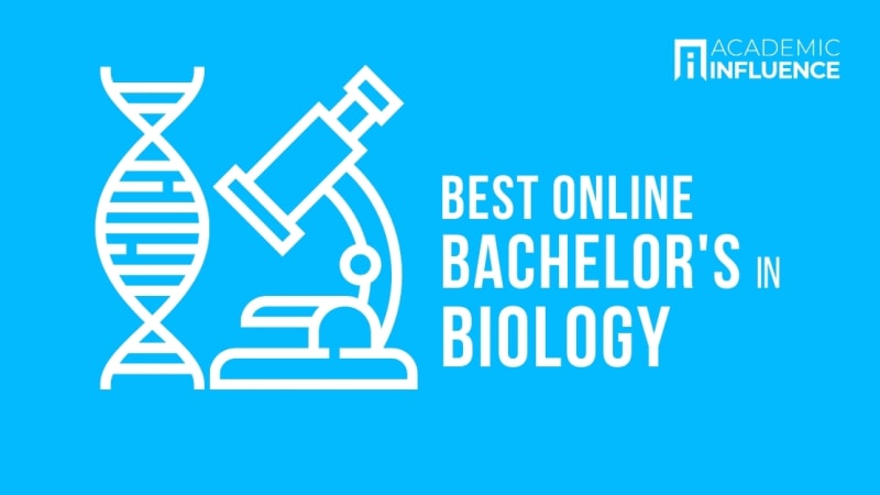 Best Online Bachelor’s in Biology | Academic Influence
