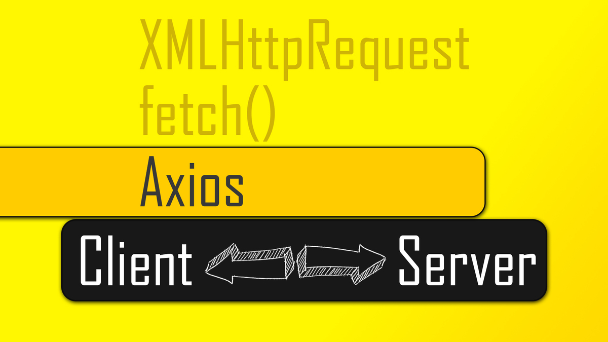 Axios - An Introduction Axios - An Introduction