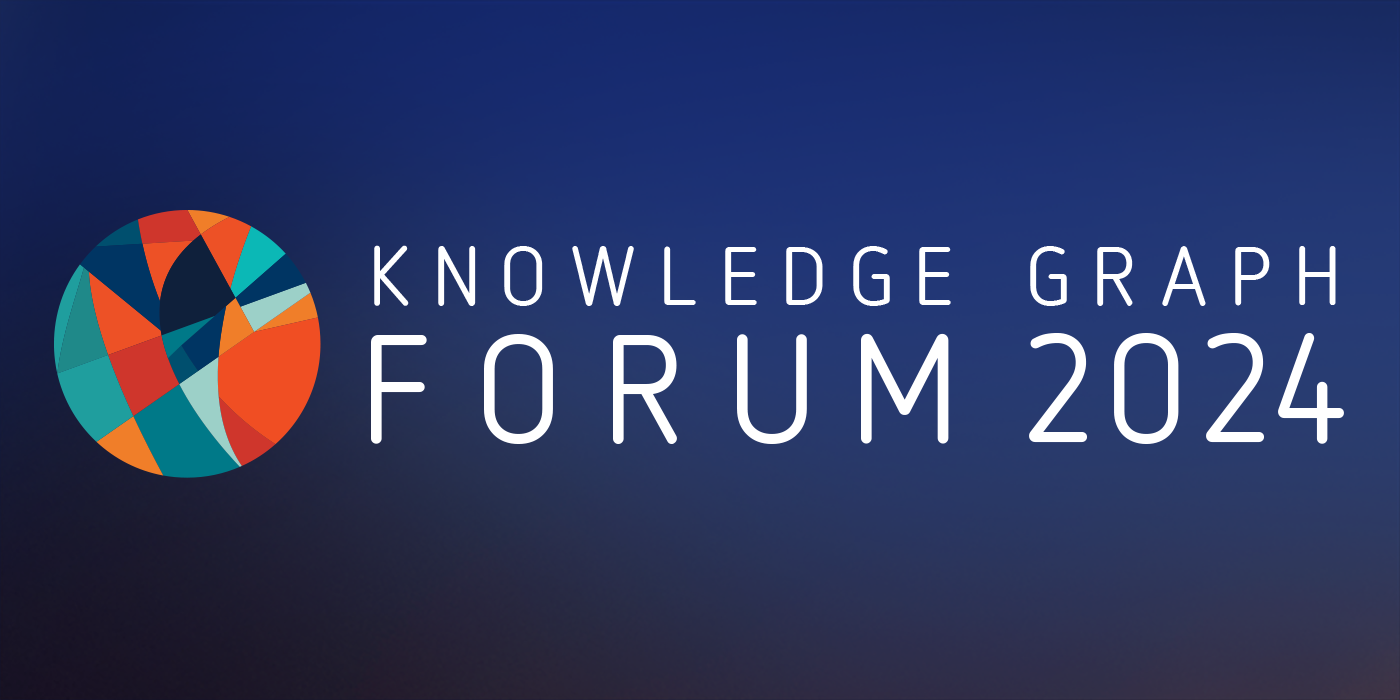 Ontotext Knowledge Graph Forum 2024, Tue, Oct 22nd, 2024 @ 4:00 PM ...