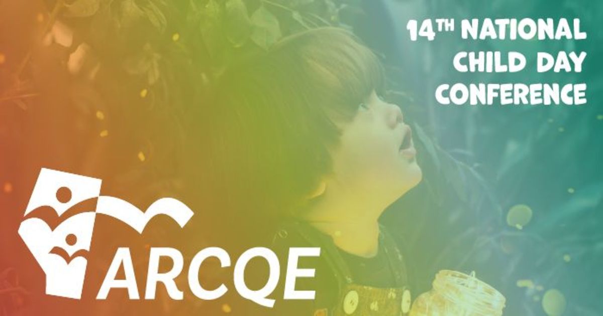 ARCQE National Child Day Conference 2023 ,Thu, Nov 16th, 2023 @ 8:30 AM, Accelevents
