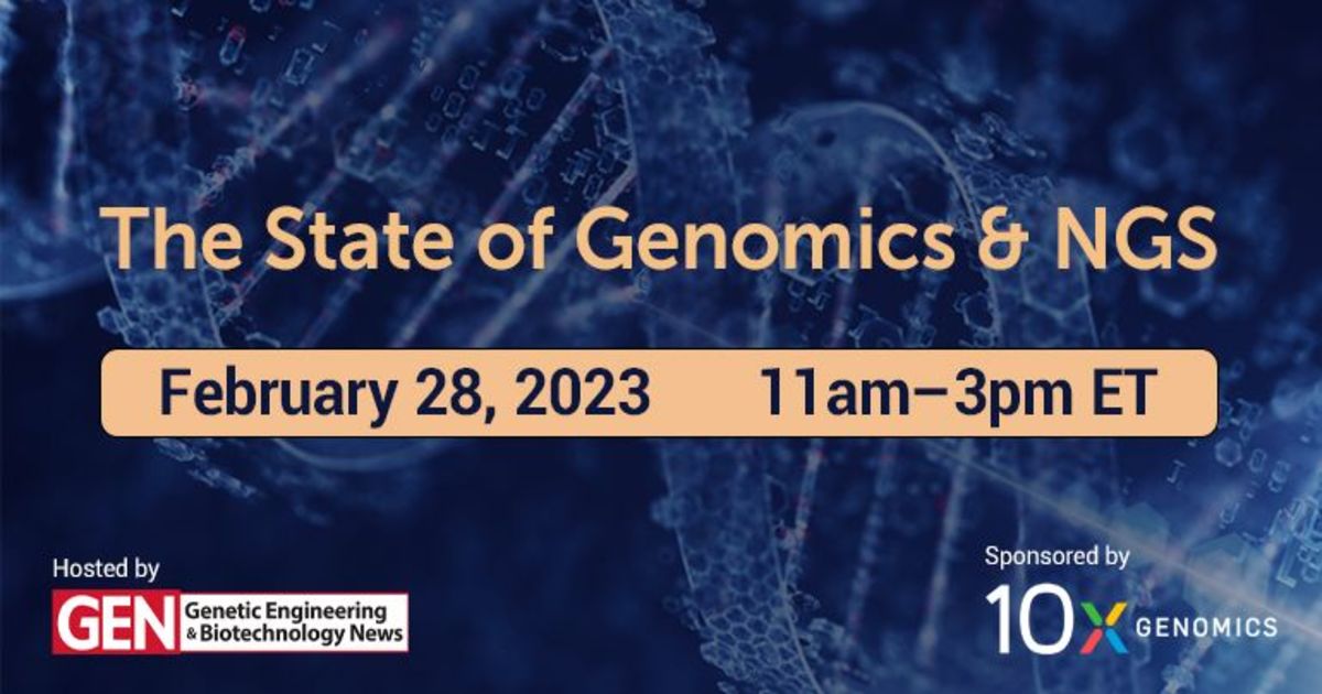The STATE of GENOMICS & NGS, Tue, Feb 28th, 2023 @ 11:00 AM Accelevents