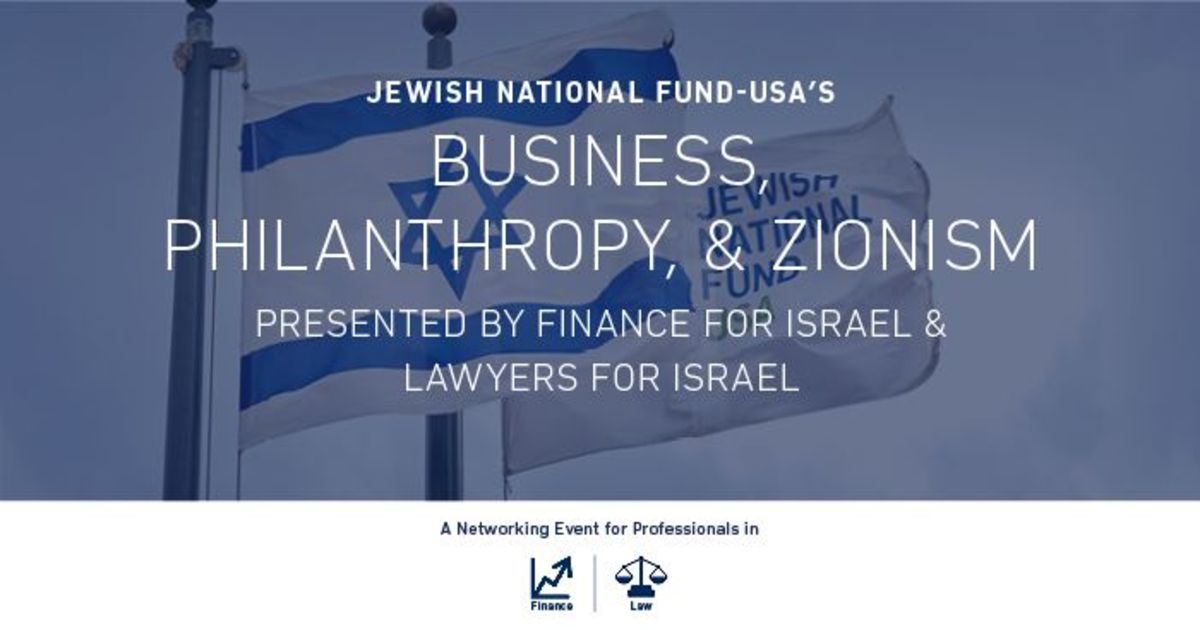 Business, Philanthropy, & Zionism, Tue, May 20th, 2025 @ 6:30 PM Jewish ...