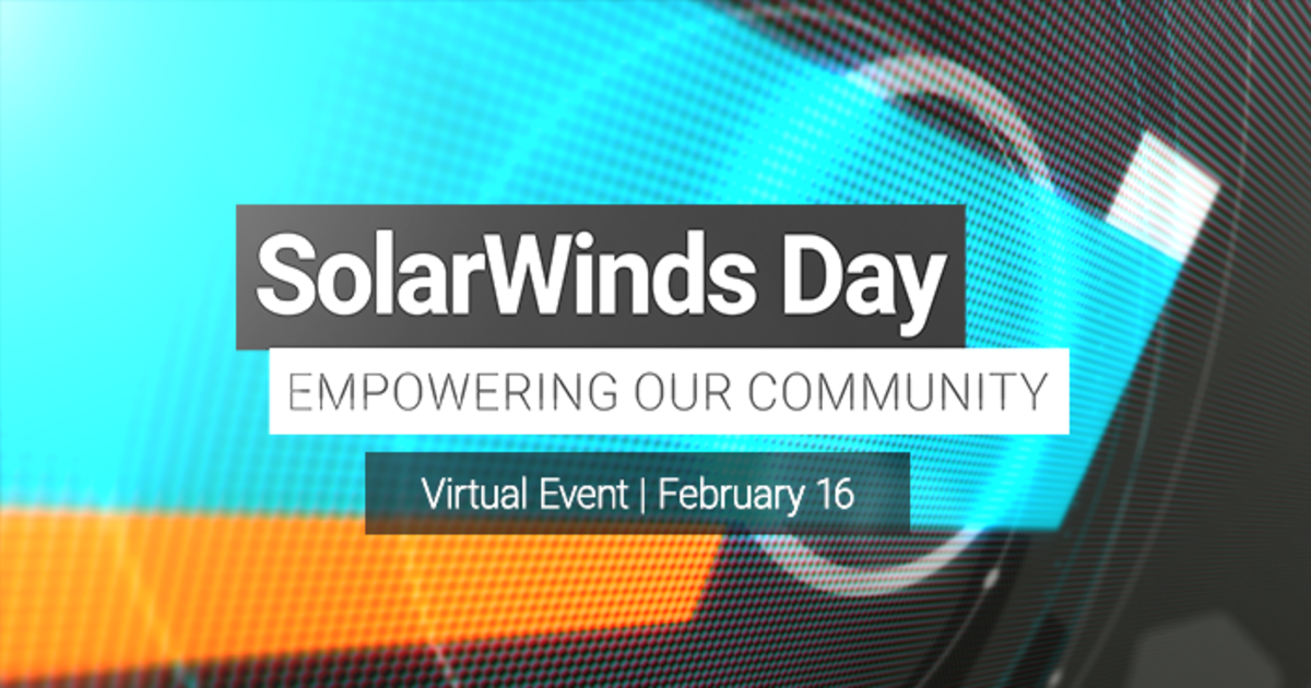 SolarWinds Day: Empowering Our Community (APJ), Thu, Feb 16th, 2023 ...