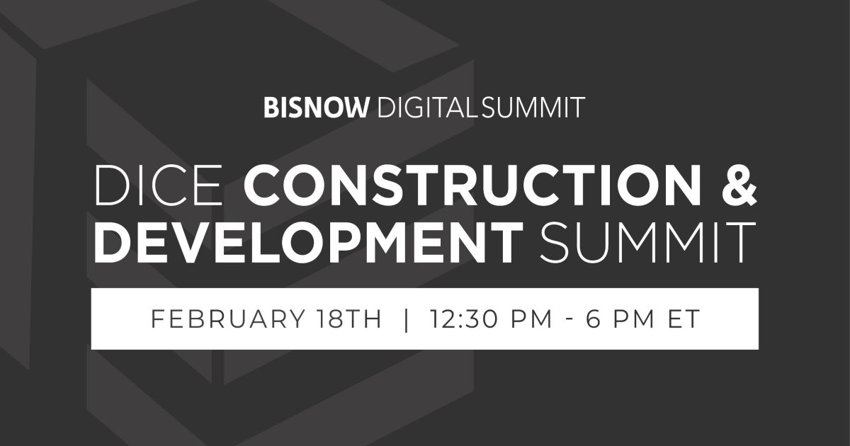 DICE Construction & Development Summit, Thu, Feb 18th, 2021 @ 12:30 PM ...