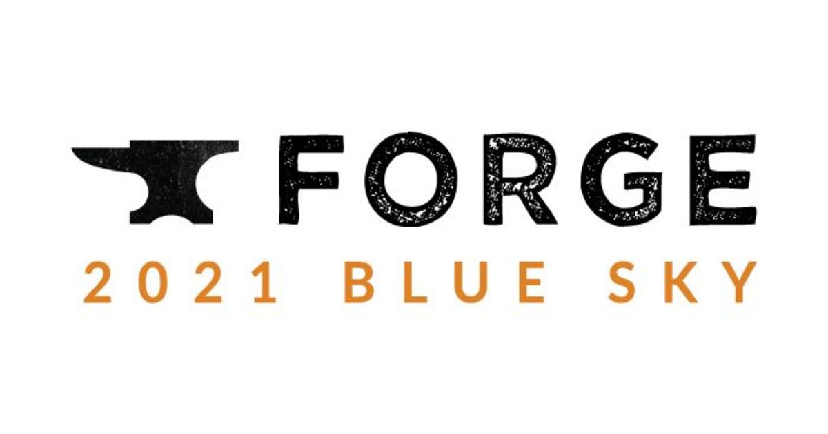 FORGE: Blue Sky, Thu, Nov 18th, 2021 @ 7:00 AM Accelevents