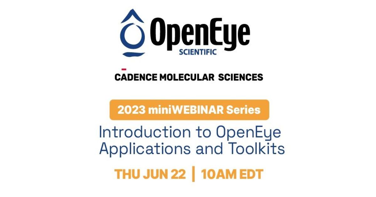 Introduction to OpenEye Applications & Toolkits, Thu, Jun 22nd, 2023 ...