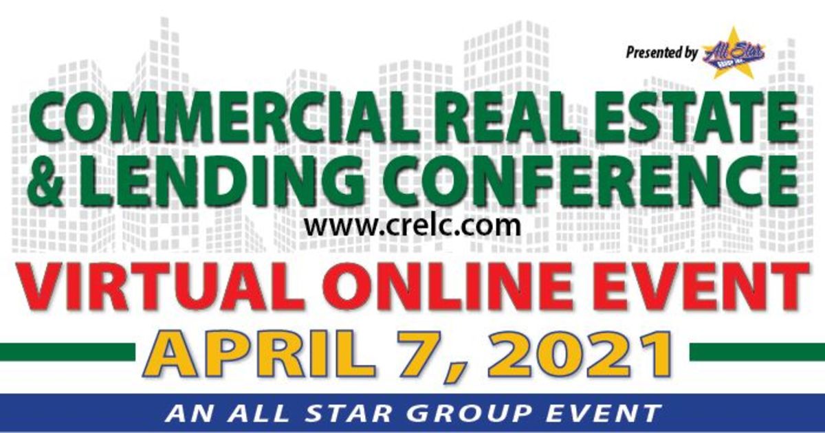 Commercial Real Estate & Lending Conference 2021, Wed, Apr 7th, 2021 ...