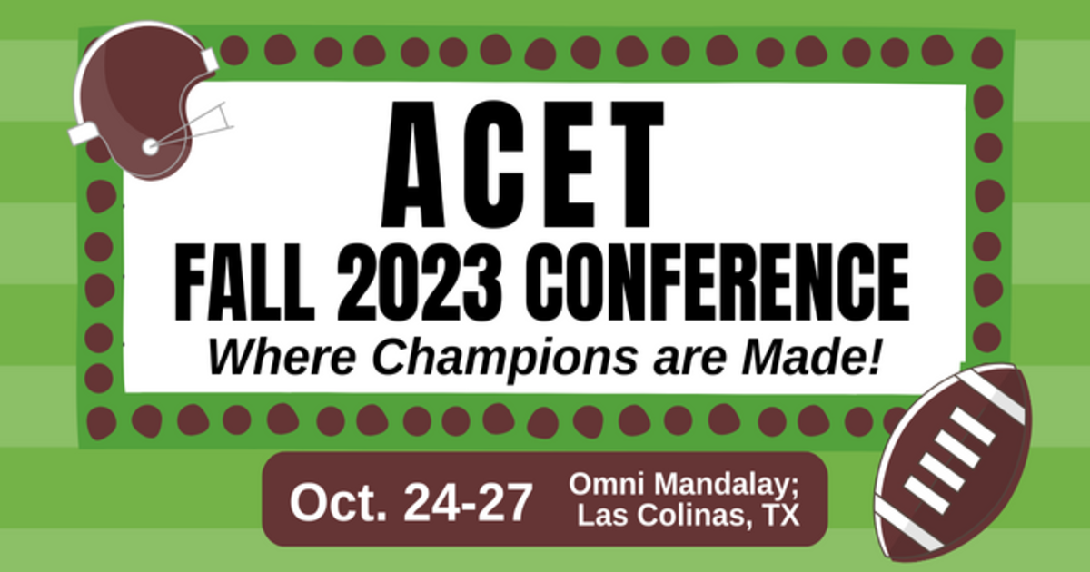 Fall 2023 ACET Conference, Tue, Oct 24th, 2023 @ 8:30 AM Accelevents