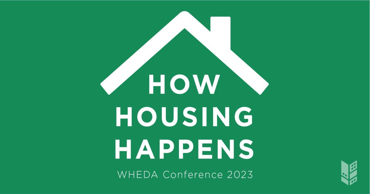 WHEDA Annual Housing Conference, Mon, Nov 6th, 2023 @ 7:00 AM Accelevents